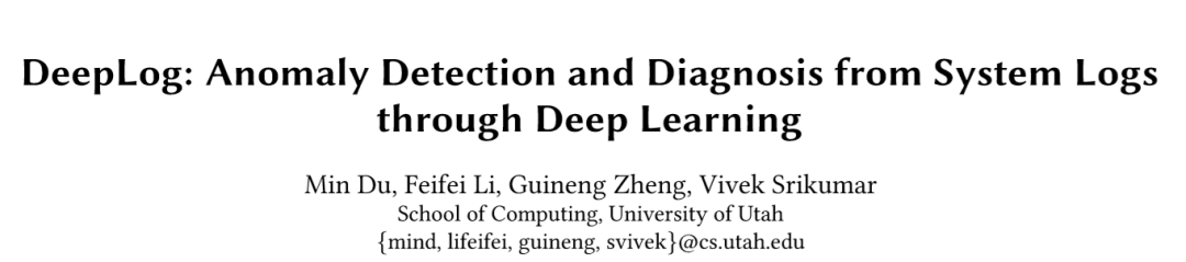 【异常检测第一篇】DeepLog: Anomaly Detection and Diagnosis from System Logs ...