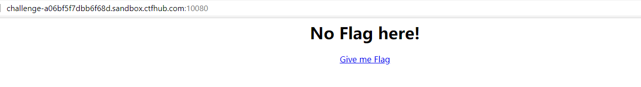 [CTFHub]302跳转：No Flag here!……（web＞web前置技能＞HTTP协议）_no flag here! give me ...