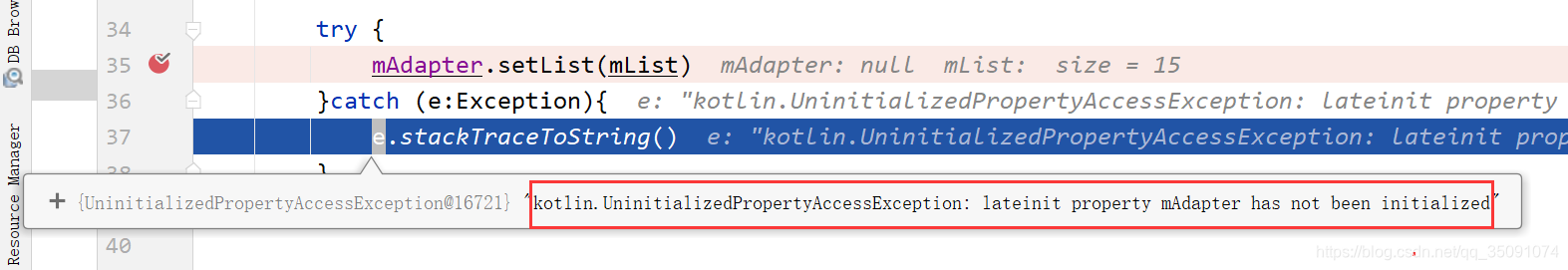 by: kotlin.UninitializedPropertyAccessException: lateinit property xxx(变量名) has not been ...