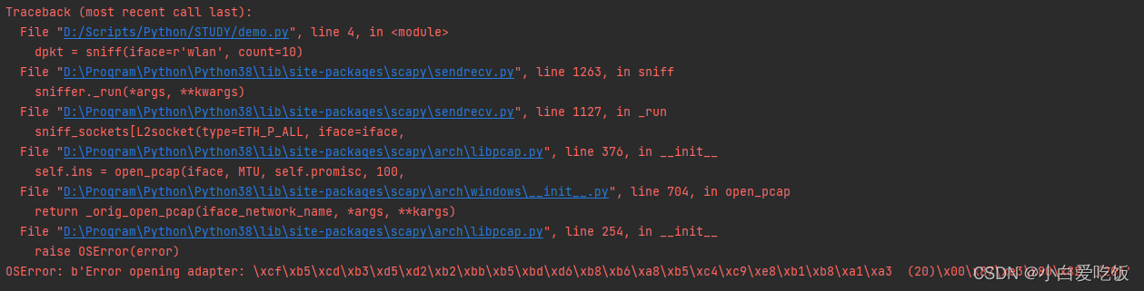 【scapy】OSError: b‘Error opening adapter: \xcf\xb5\xcd\xb3\xd5\xd2\xb2\xbb\xb5\xbd\xd6\xb8\xb6 ...