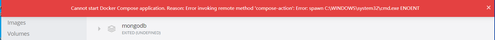 Docker Desktop 启动MongoDb时报错Error: spawn C:\Windows\system32\cmd.exe； ENOENT_error running dotnet ...