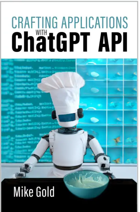 Ai图书推荐:基于chatgpt Api和python开发应用程序的详细指南 Csdn博客