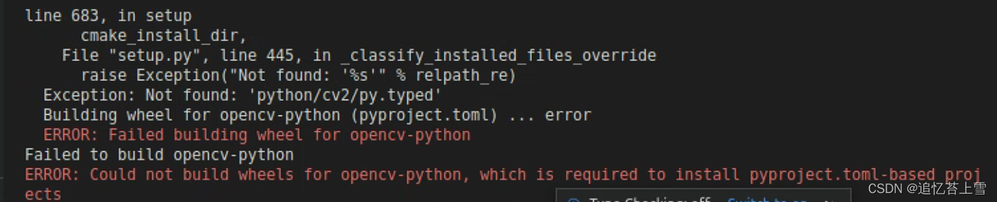 opencv安装报错解决方案_missing build time requirements in pyproject.toml -CSDN博客