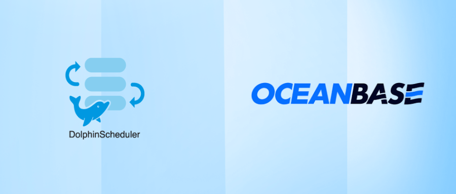 Apache DolphinScheduler 支持使用 OceanBase 作为元数据库啦!_dolphinscheduler 达梦元数据库-CSDN博客