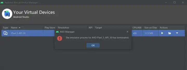 Android Studio启动报错：The emulator process for AVD Pixel_5_API_30 has ...