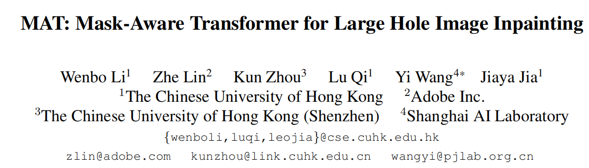 MAT: Mask-Aware Transformer for Large Hole Image Inpainting论文阅读笔记-CSDN博客