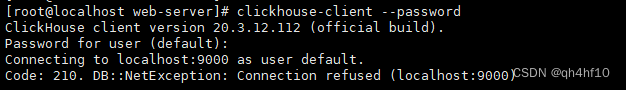 Code: 210. DB::NetException: Connection refused (localhost:9000) 成功解决-CSDN博客