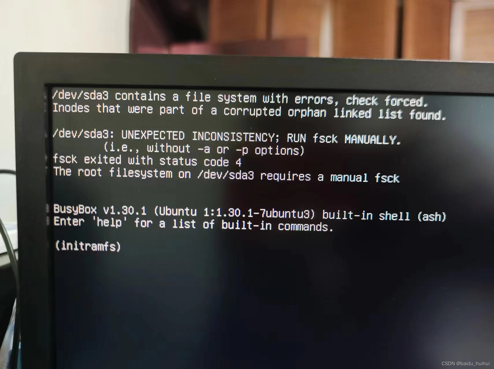 【系统救援】 Ubuntu重启失败，报错：UNEXPECTED INCONSISTENCY； RUN fsck MANUALLY_unexpected inconsistency run ...