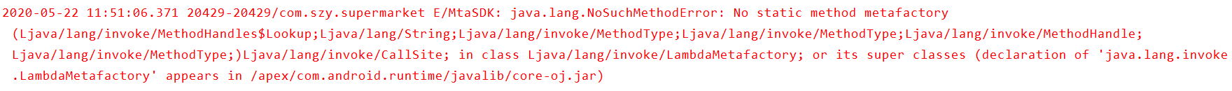 java.lang.NoSuchMethodError: No static method metafactory_Errol_King-华为开发者空间