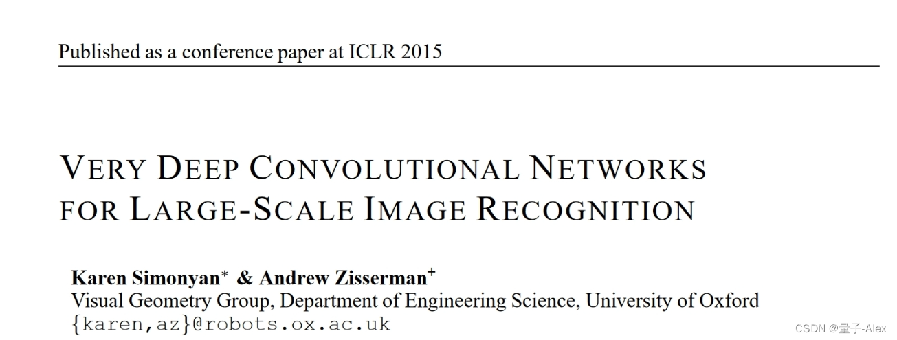 【CV论文精读】【VGG】VERY DEEP CONVOLUTIONAL NETWORKS FOR LARGE-SCALE IMAGE RECOGNITION用于大规模图像识别的超深卷积网络 ...