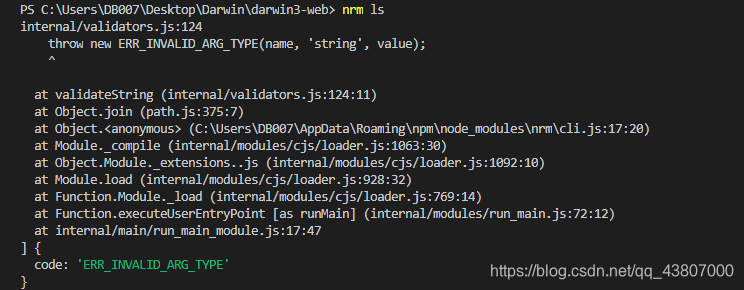 nrm ls问题internal/validators.js:124 throw new ERR_INVALID_ARG_TYPE(name, ‘string‘, value)；-CSDN博客