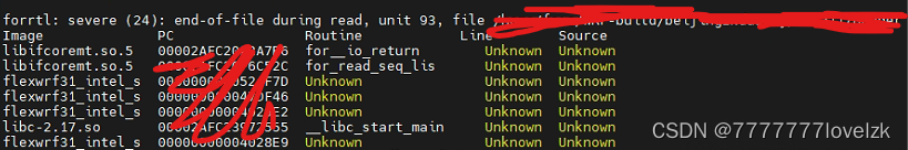 1.FLEXPRAT-WRF运行报错]forrtl: severe (24): end-of-file during read, unit 93, file /home/fore/WRF ...