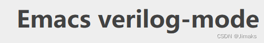 Emacs Verilog mode 简单使用指南_emacs verilog-mode-CSDN博客