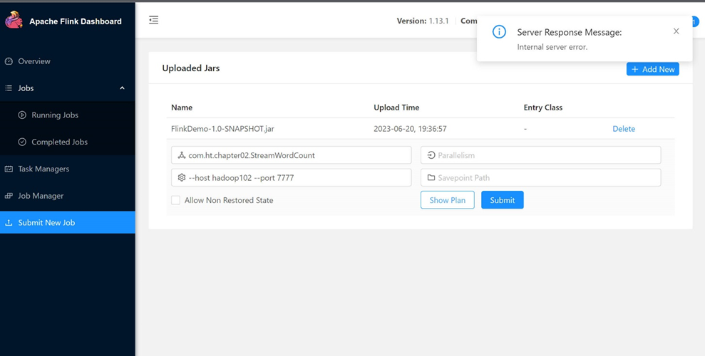 关于Flink web ui 上提交任务报“Server Response Internal server error.”的解决方法_flink server response message ...