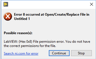 LabVIEW中写入或读取文件时出现error 8_labview: (hex 0x8) file permission error. you do n-CSDN博客
