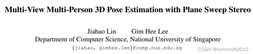 每日论文记录8-Multi-View Multi-Person 3D Pose Estimation with Plane Sweep Stereo（CVPR2021）-CSDN博客