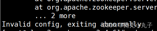 当zookeeper报错Invalid config, exiting abnormally,Error contacting service. It is probably not ...