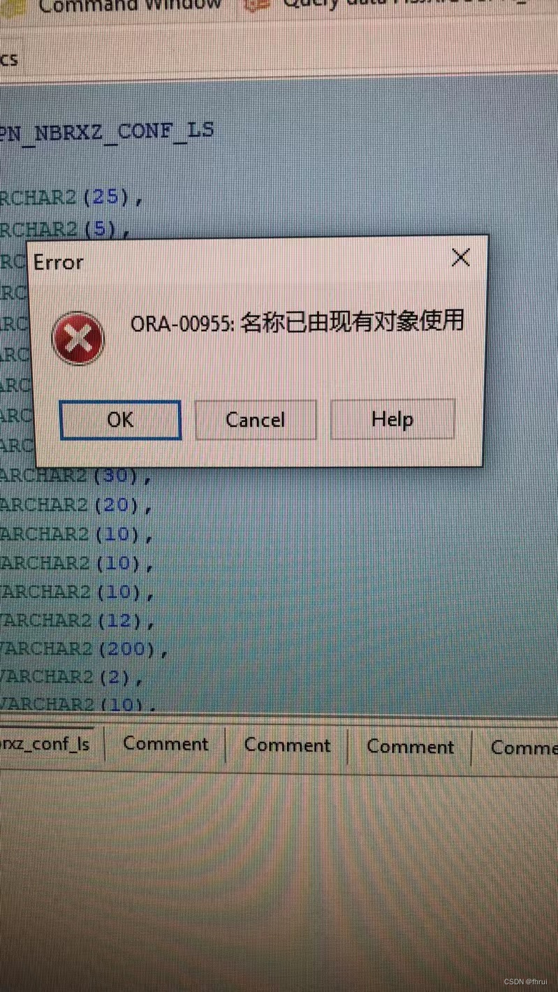 Oracle ORA-00955名称已由现有对象使用_ora-00955: 名称已由现有对象使用-CSDN博客