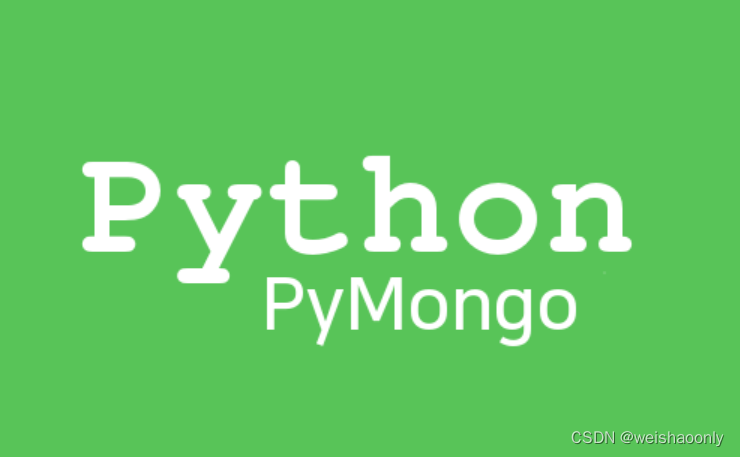【Python pymongo】零基础也能轻松掌握的学习路线与参考资料_pymongo文档-CSDN博客