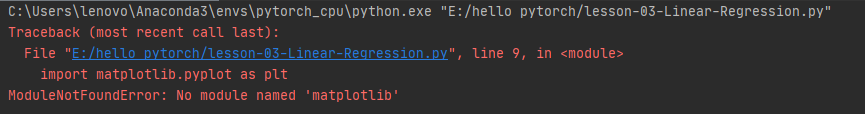 pytorch出现错误ModuLeNotFoundError: NO module named ’ matplotlib '该怎么解决？_import matplotlib.pyplot as ...