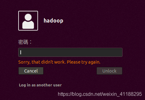 Linux登录界面输入正确密码却显示认证失败_sorry, that didn‘t work.please try again 解决办法-CSDN博客