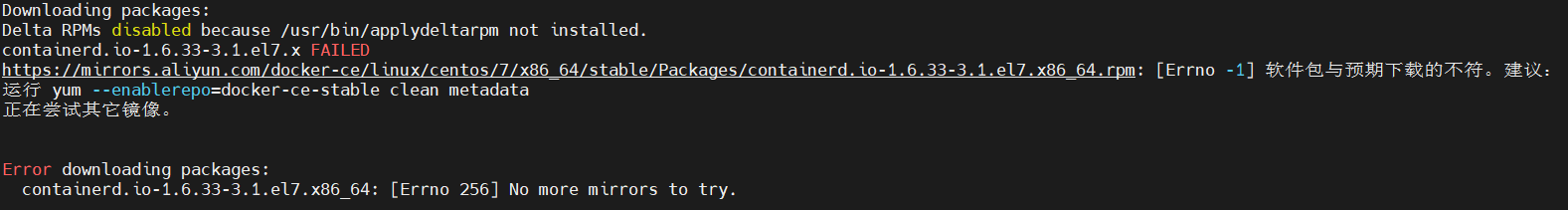 Error downloading packages: containerd.io-1.6.33-3.1.el7.x86_64: [Errno 256] _containerd.io-1.6. ...
