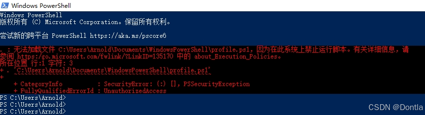 PowerShell执行策略问题：无法加载文件 C:\Users\Arnold\Documents\WindowsPowerShell\profile.ps1，因为在此系统上禁止运行脚本 ...