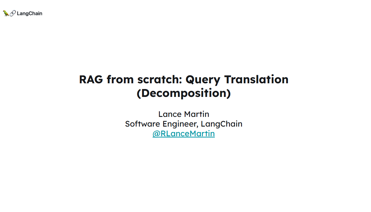 RAG from scratch: Part 7 (Query Translation -- Decomposition) by ...