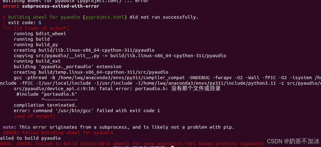 Failed to build installable wheels for some pyproject.toml based projects (pyaudio)问题解决_error ...
