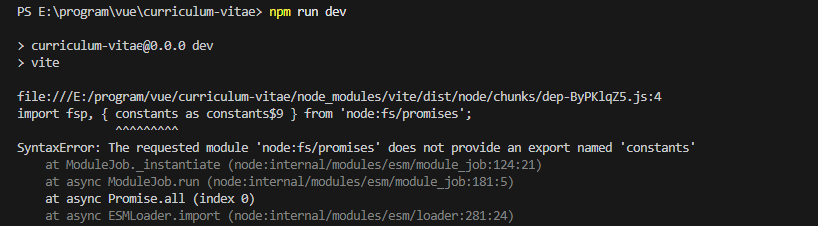 vite启动报错SyntaxError: The requested module ‘node:fs/promises‘ does not provide an export named ...