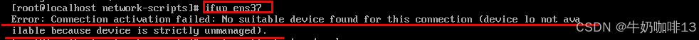 解决启用Centos系统网卡时提示“Error：Connection activation failed:No suitable device found for this ...