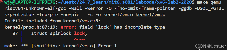 Xv6 Lab3 2报错 Error Field ‘lock‘ Has Incomplete Typeerror Field ‘lock Has Incomplete Type Csdn博客