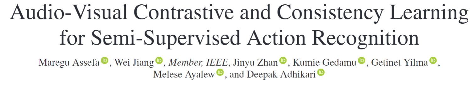 Audio-Visual Contrastive and Consistency Learning for Semi-Supervised Action Recognition-CSDN博客