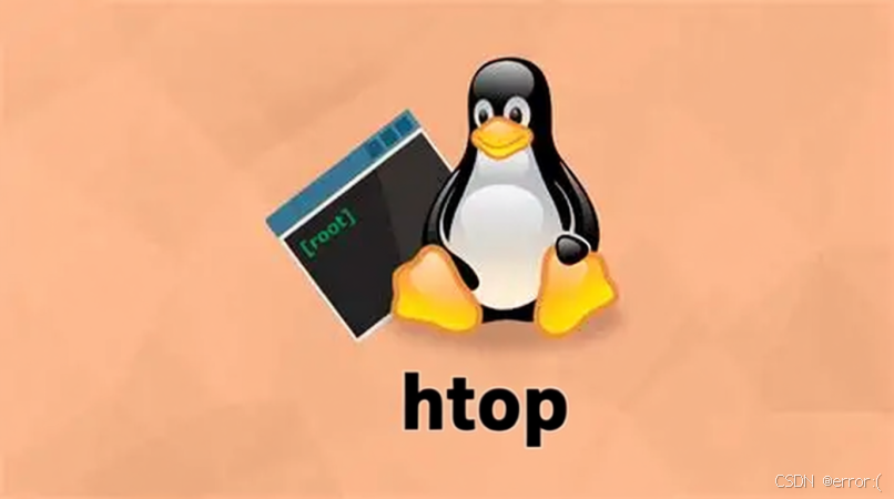 【Linux命令从入门到精通系列指南】htop 命令详解：实时进程监控的可视化利器_htop命令详解-CSDN博客