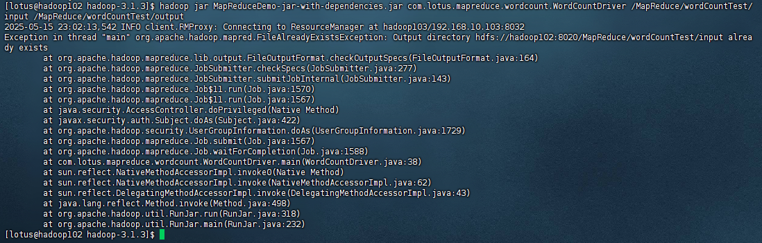 问题：Exception in thread “main“ org.apache.hadoop.mapred.FileAlreadyExistsException: Output ...