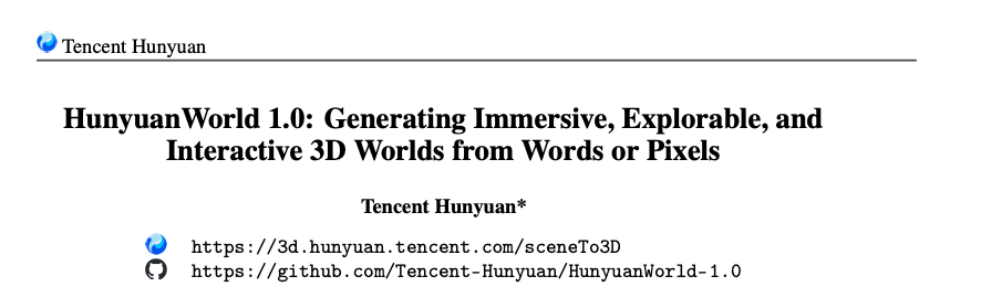 【世界模型】HunyuanWorld 1.0: Generating Immersive, Explorable, and Interactive 3D Worlds-CSDN博客