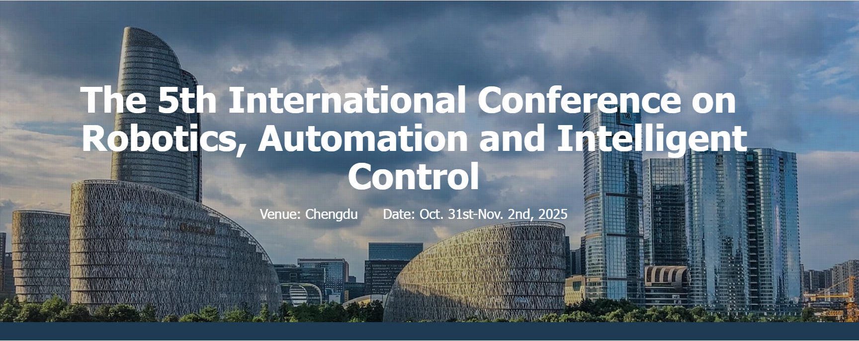 【IEEE列表会议】第五届机器人、自动化与智能控制国际会议_icraic 2025-CSDN博客