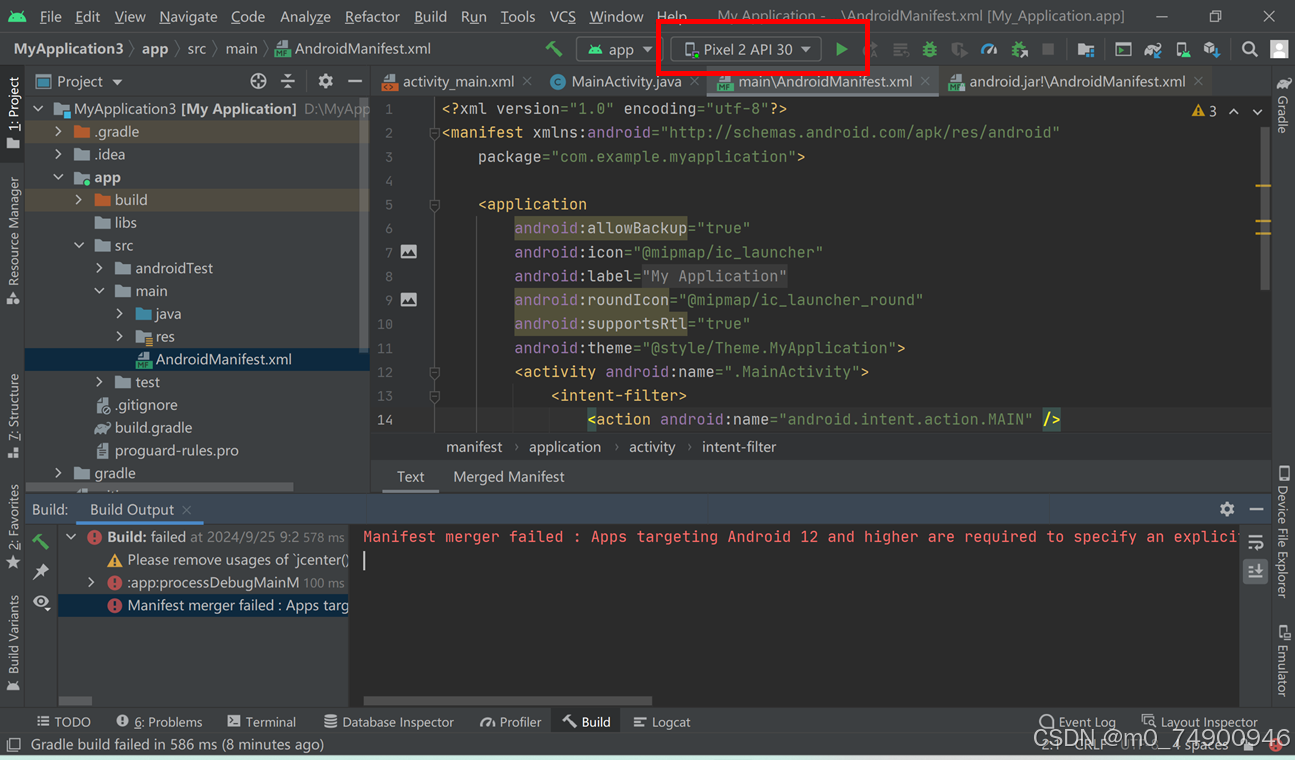 Android Studio报错：Manifest merger failed : Apps targeting Android 12.....及java.lang ...