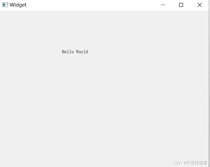 【Qt】Qt Hello World程序-CSDN博客