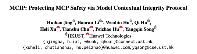 【MCP安全】【EMNLP2025】MCIP: Protecting MCP Safety via Model Contextual ...