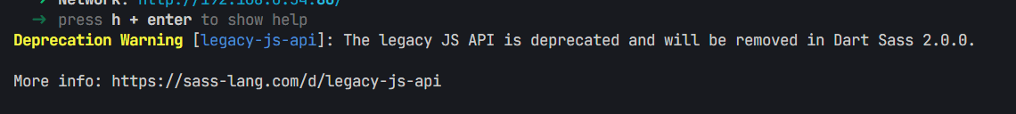 项目报错deprecation Warning The Legacy Js Api Is Deprecated And Will Be Removed In Dart Sass 200