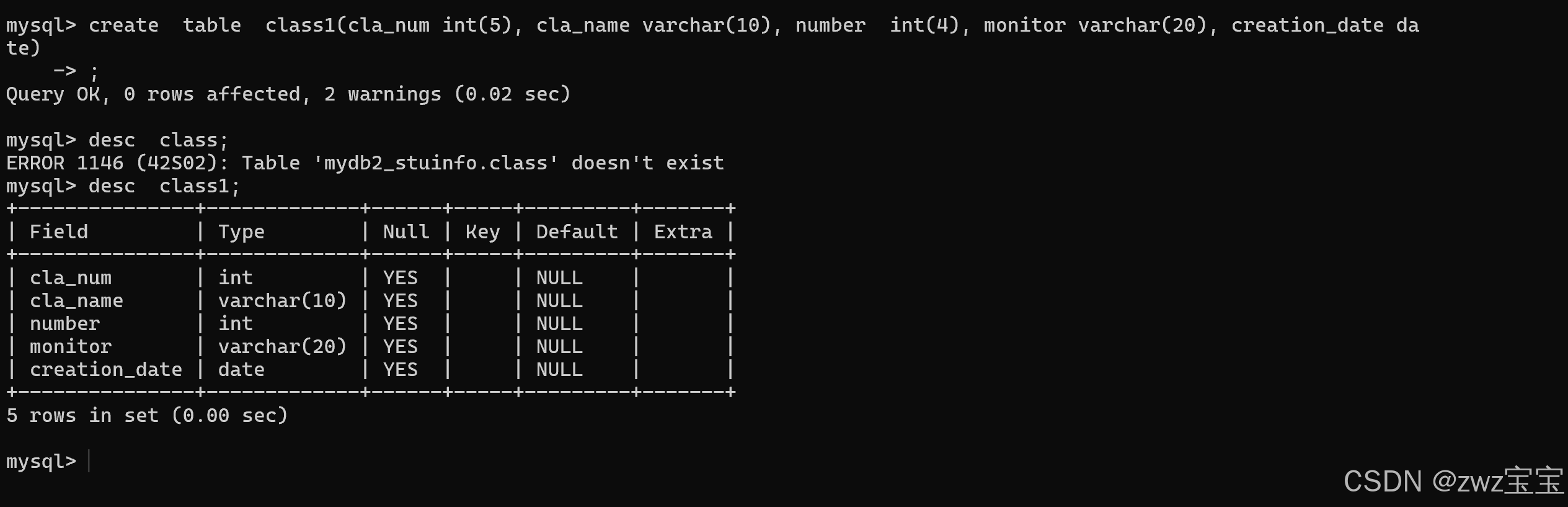 在mydb2_stuinfo库中创建表class1cla_num int(5), cla_name varchar(10), number ...
