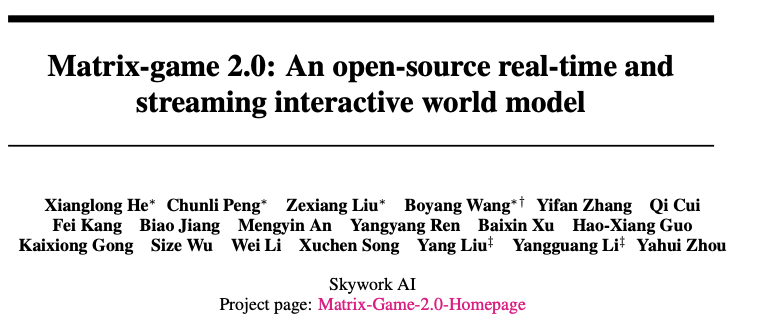 Matrix-game 2.0: An open-source real-time and streaming interactive ...