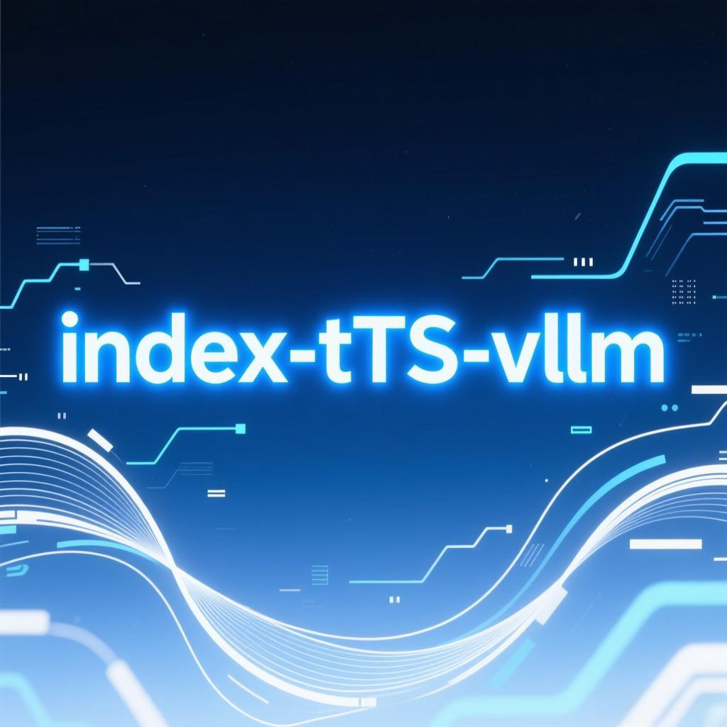 index-tts-vllm 安装指南（一）-CSDN博客