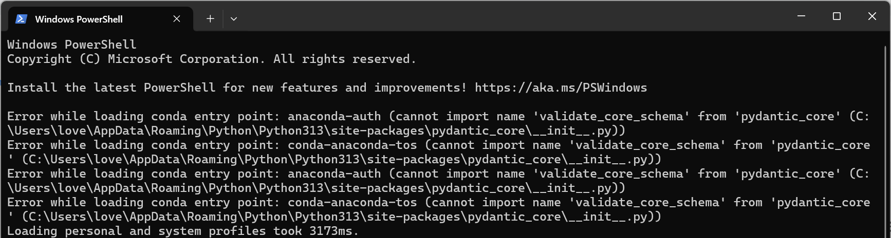 【笔记】修复 Anaconda PowerPhell “cannot import name ‘validate_core_schema‘ from ‘pydantic_core ...