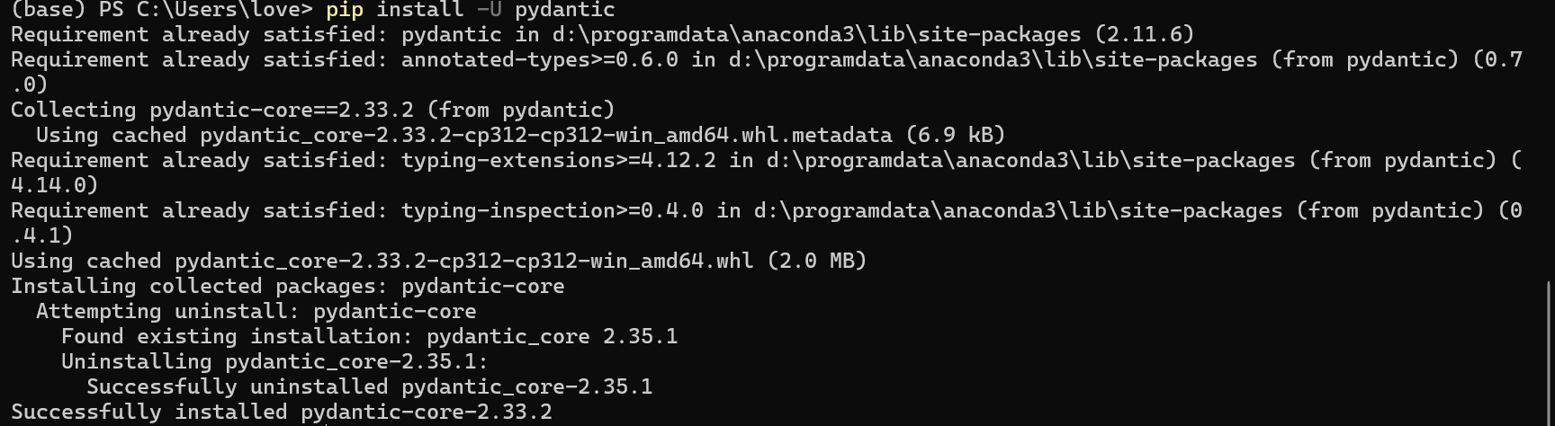 【修复笔记】anaconda-auth (cannot import name ‘validate_core_schema‘ from ‘pydantic_core‘_error while ...