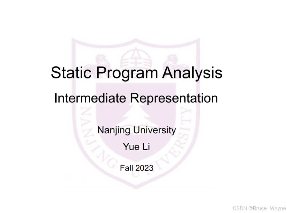 南京大学《软件分析》课程笔记 02-中间表示(Intermediate Representation)_软件分析 南京大学-CSDN博客