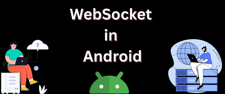 WebSocket Android 实战_android websocket-CSDN博客