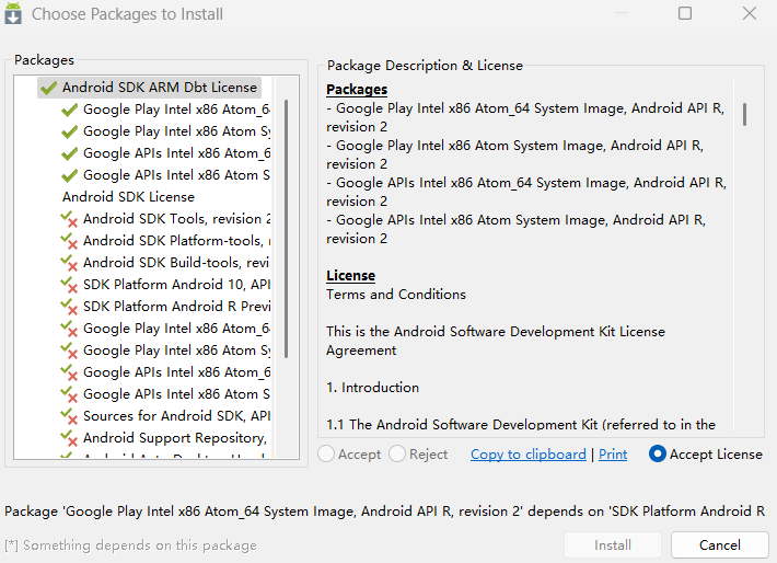 Package ‘Google Play Intel x86 Atom_64 System Image,Android API R, revision 2‘ depends on ‘SDK ...