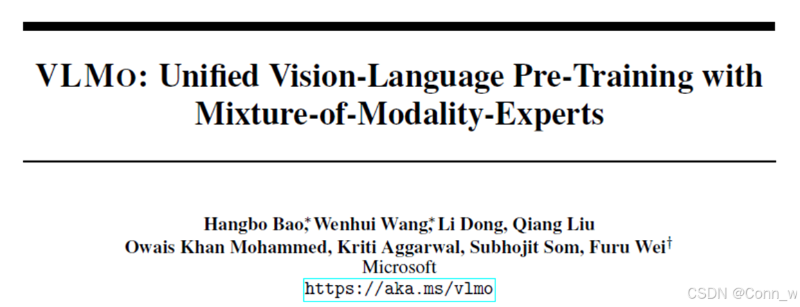 VLMO: Unified Vision-Language Pre-Training withMixture-of-Modality-Experts_vlmo: unified vision ...
